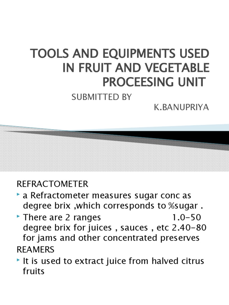 Tools and Equipments Used in Fruit and Vegetable | PDF | Fruit ...