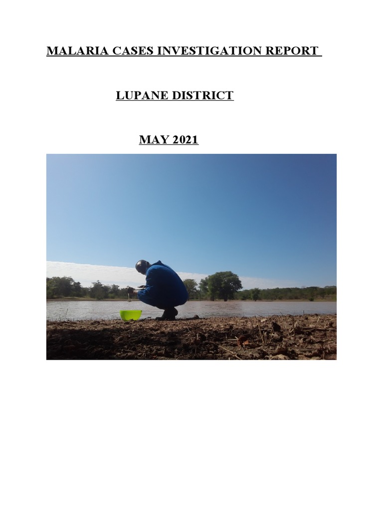 MALARIA CASES INVESTIGATION REPORT - Lupane District Team | PDF ...