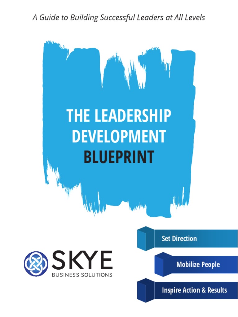 The Leadership Development Blueprint | PDF | Leadership | Employee ...