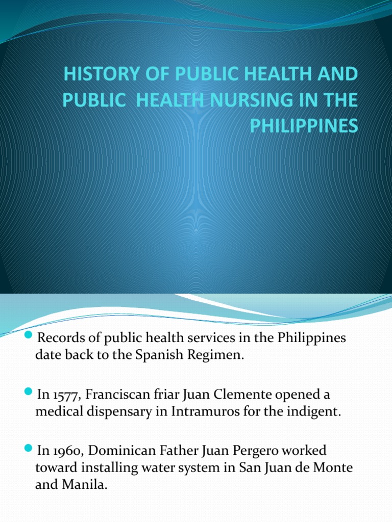 History of Public Health and Public Health Nursing in The Philippines ...
