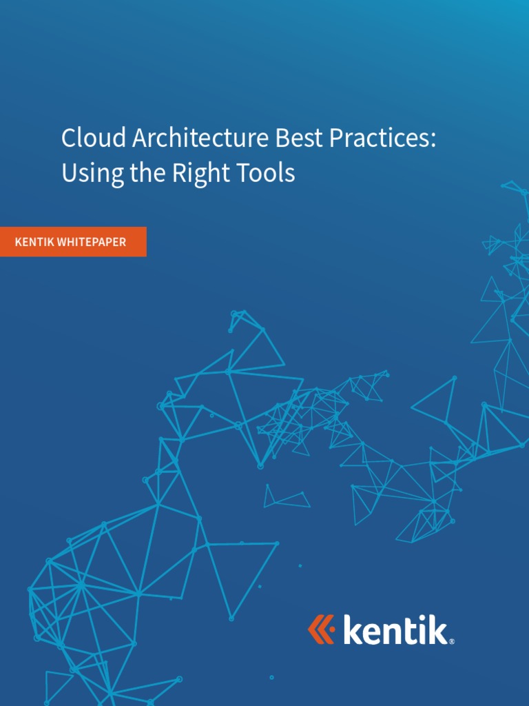 Cloud Architecture Best Practices: Using The Right Tools: Kentik Whitepaper | Download Free PDF ...
