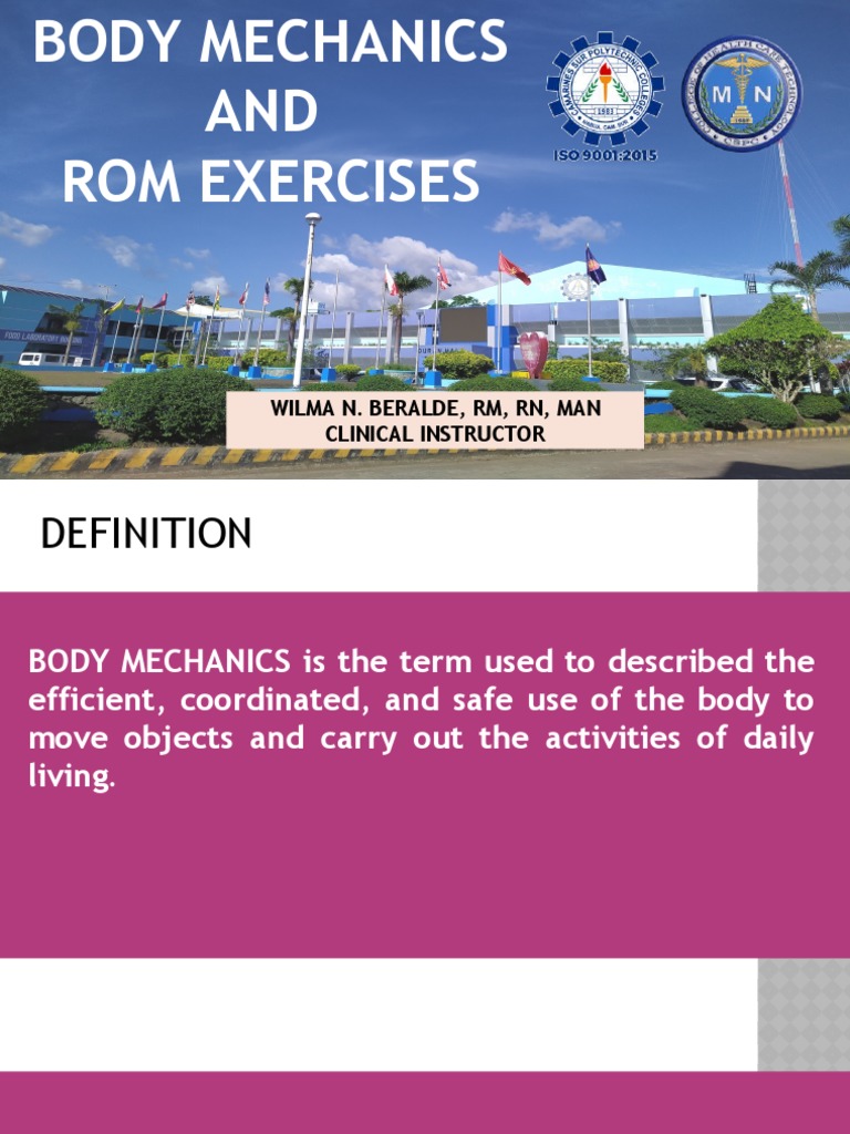 Body Mechanics and Rom Exercises | PDF | Balance (Ability) | Force