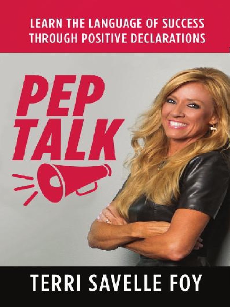 Pep Talk - Learn The Language of Success Through Positive Declarations ...