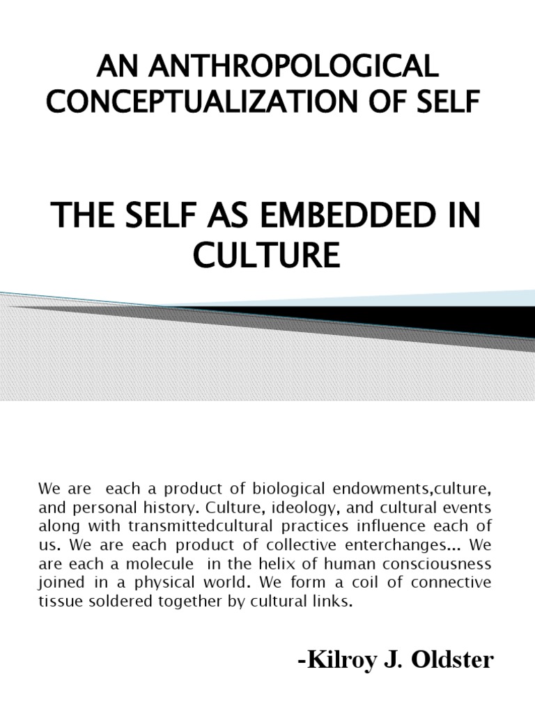 An Anthropological Conceptualization of Self: The Self As Embedded in Culture | PDF ...
