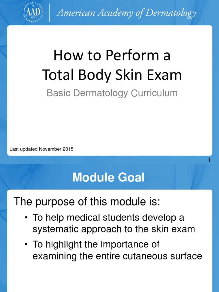 How To Perform A Total Body Skin Exam: Basic Dermatology Curriculum ...