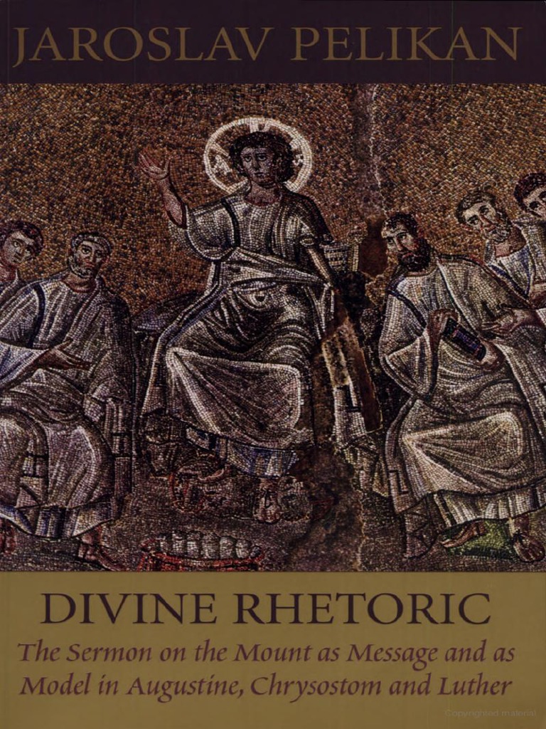 Divine Rhetoric The Sermon On The Mount As Message and As Model in ...