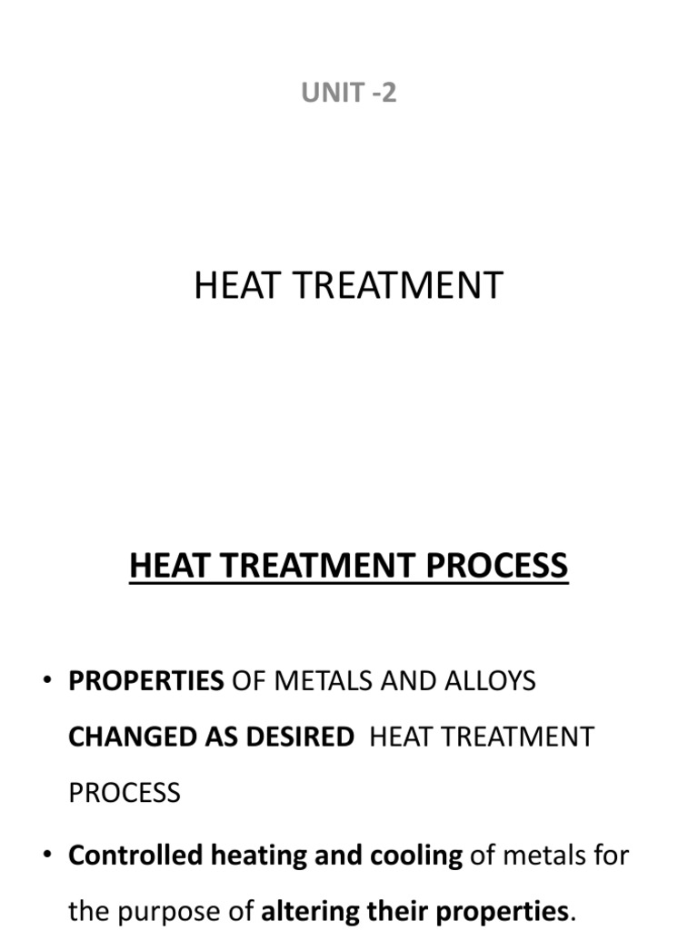 Heat Treatment: Unit - 2 | PDF | Annealing (Metallurgy) | Heat Treating