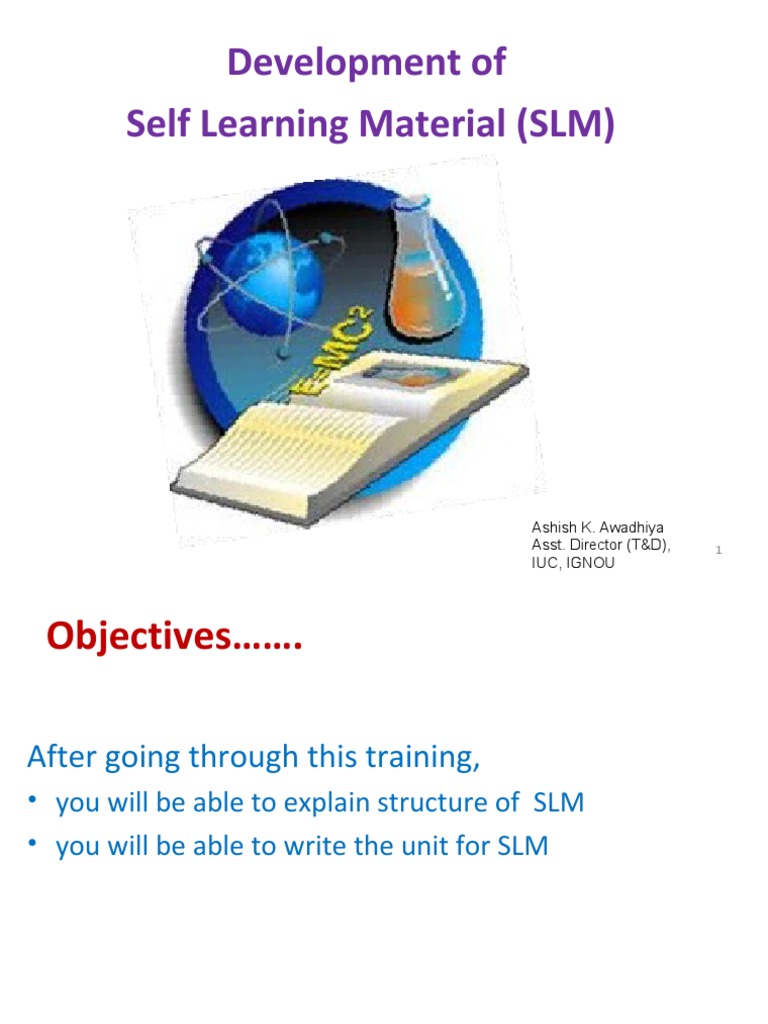 Development of Self Learning Material (SLM) : Ashish K. Awadhiya Asst ...