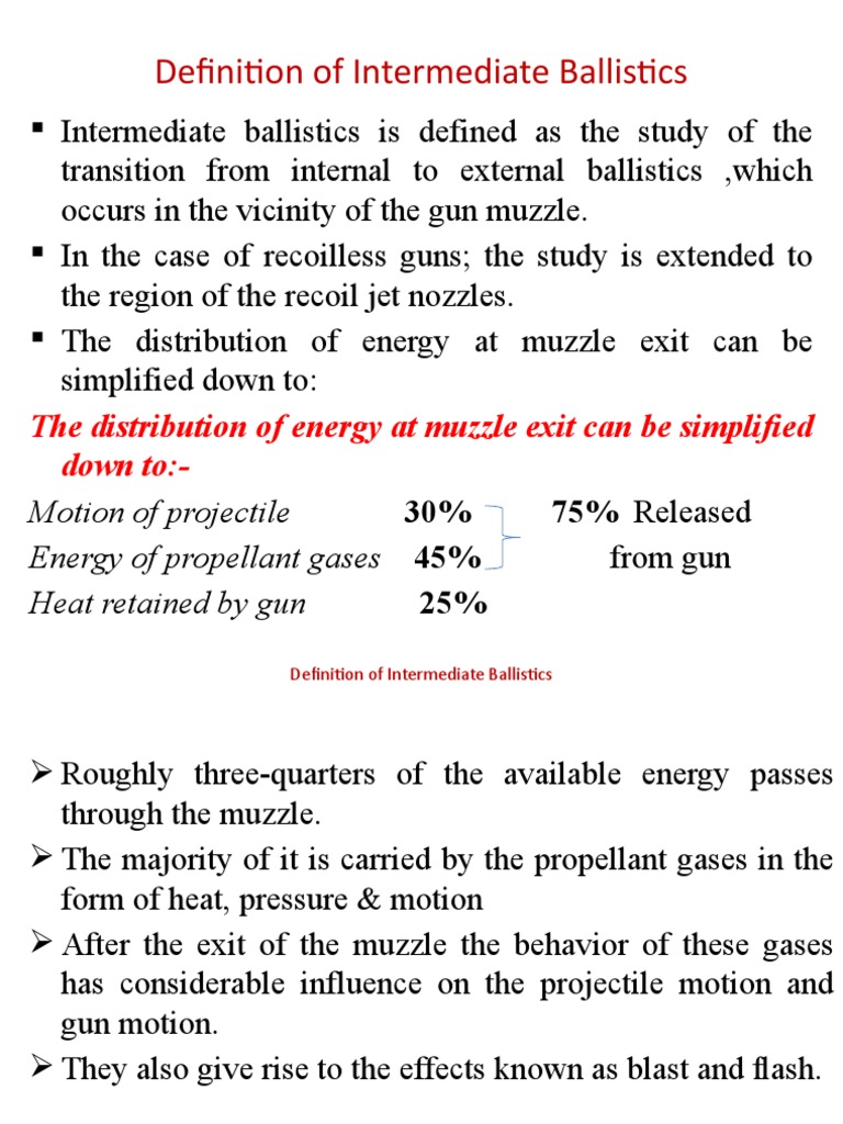 Definition of Intermediate Ballistics: The Distribution of Energy at ...