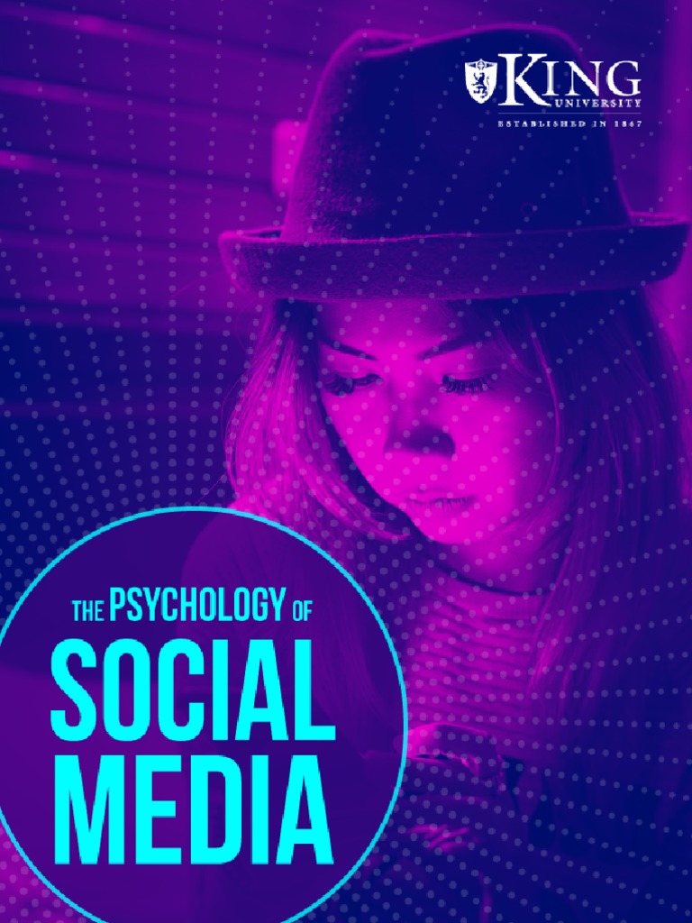 Psychology of Social Media Guide KING | PDF | Popular Culture & Media ...