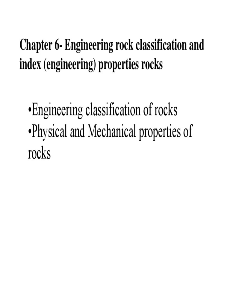 Chapter - 6 Engineering Classification and Index Propertis of The Rockl ...