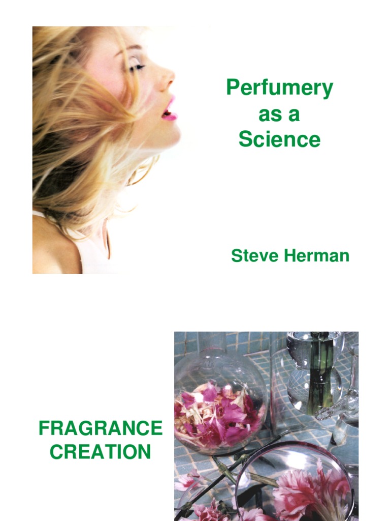 Perfumery As Science (Steeve Herman) | PDF | Perfume | Ester