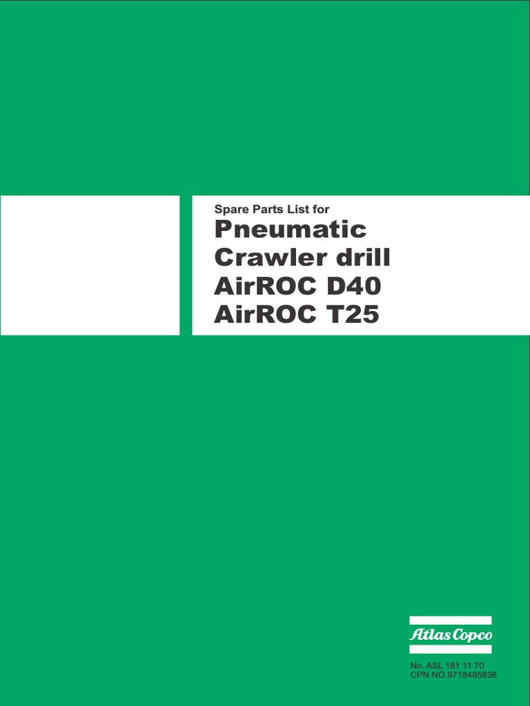 Pneumatic Crawler Drill Airroc D40 Airroc T25: Spare Parts List For ...