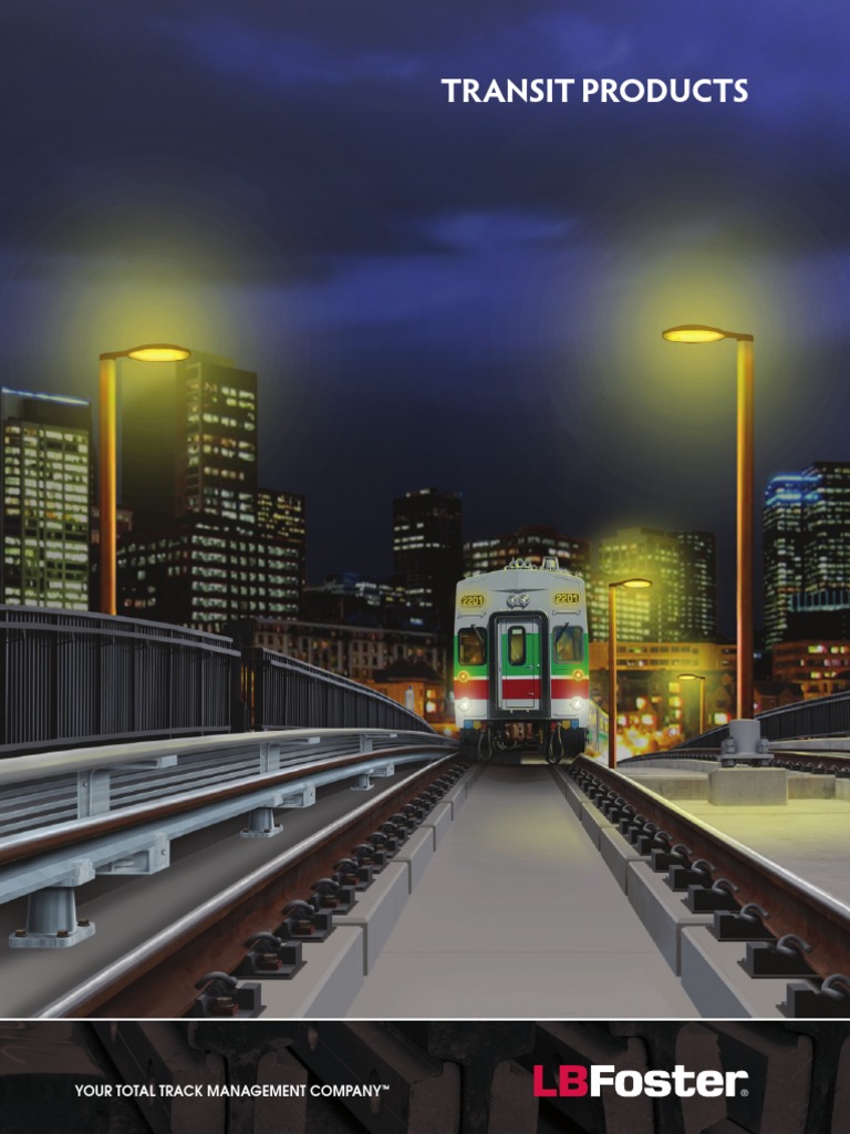 The Transit Products Reference Guide. - LB Foster Rail ... | PDF ...