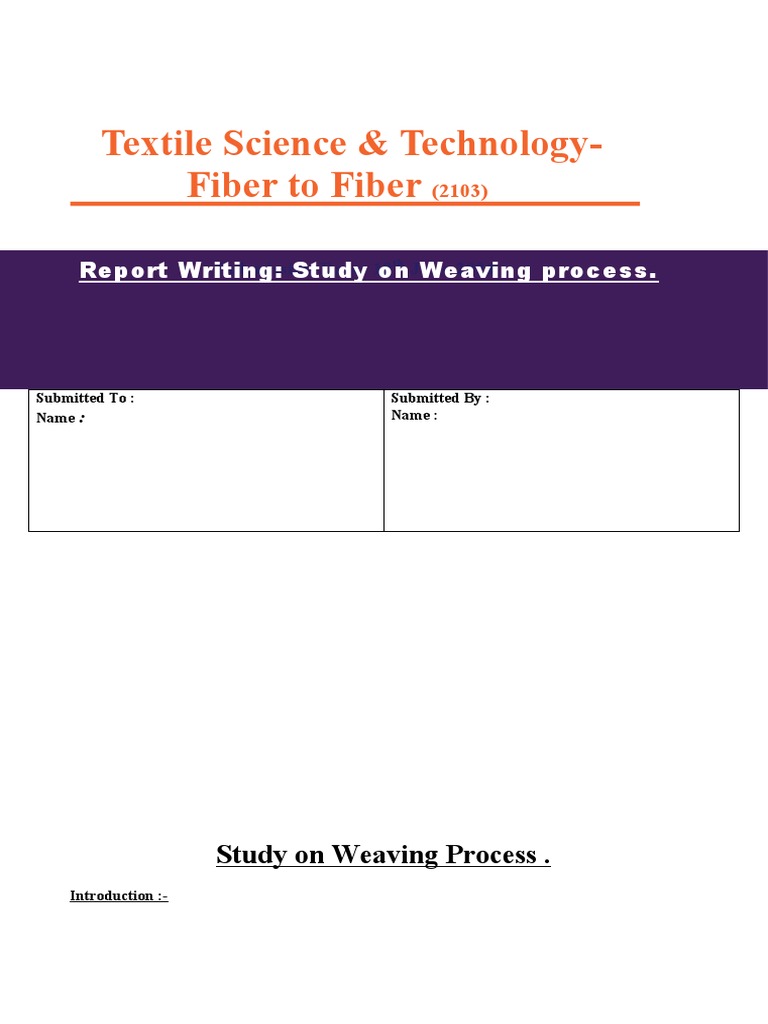 Study On Weaving Process | PDF | Loom | Weaving