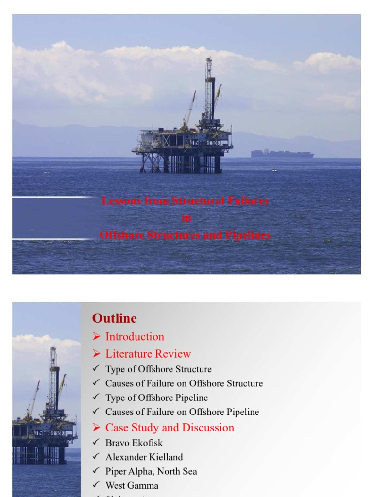 Lessons From Structural Failures in Offshore Structures and Pipelines ...