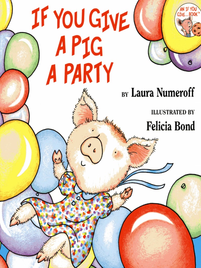 If You Give A Pig A Party | PDF