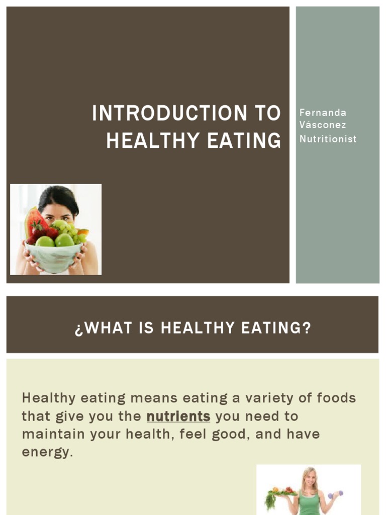 Introduction To Healthy Eating | PDF | Nutrients | Healthy Diet