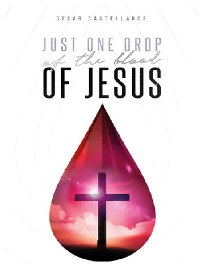 1dGYPpfPQaWvH8xMQUpp Just One Drop of The Blood of Jesus | PDF | Adam ...
