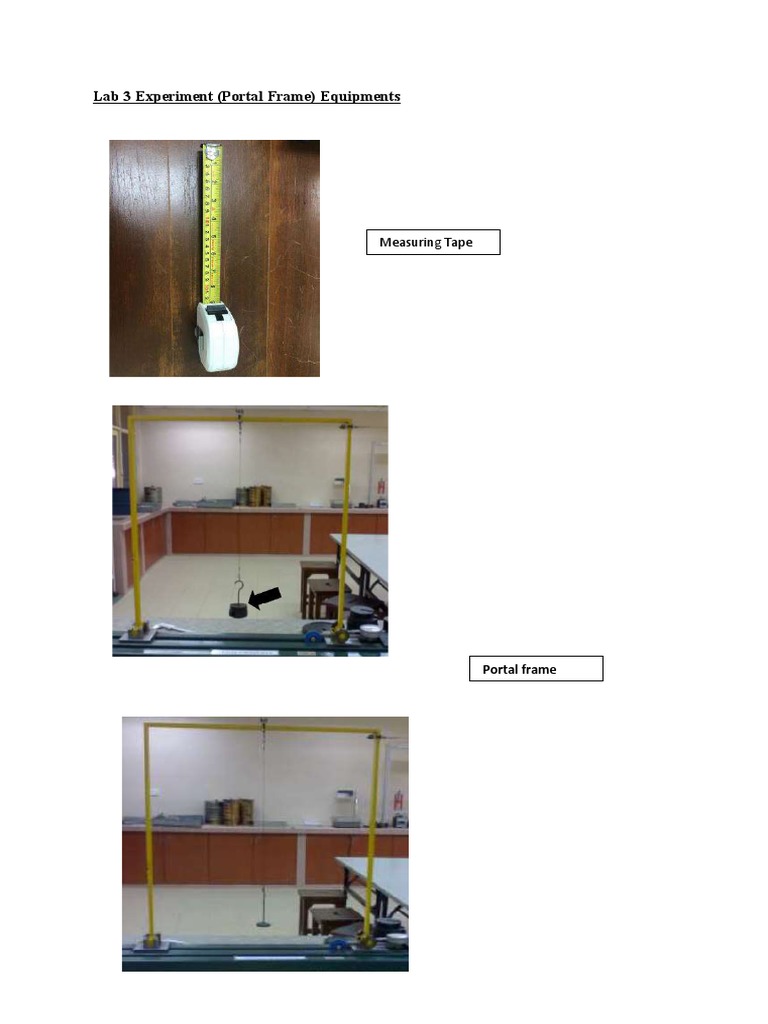 Lab 3 Experiment (Portal Frame) Equipments: Measuring Tape | PDF