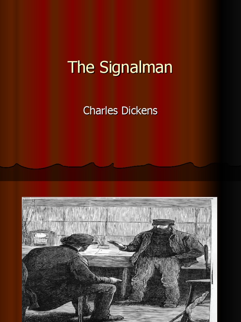 The Signalman | PDF | Narration | Charles Dickens