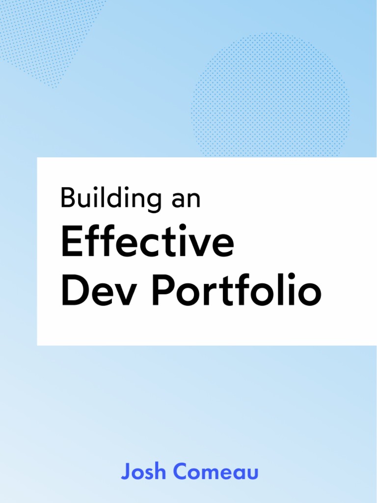 Building An Effective Dev Portfolio | PDF | Software Development | Software