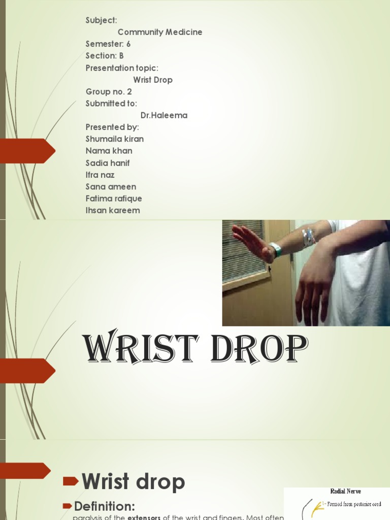 Presentation On Wrist Drop | PDF | Arm | Human Anatomy