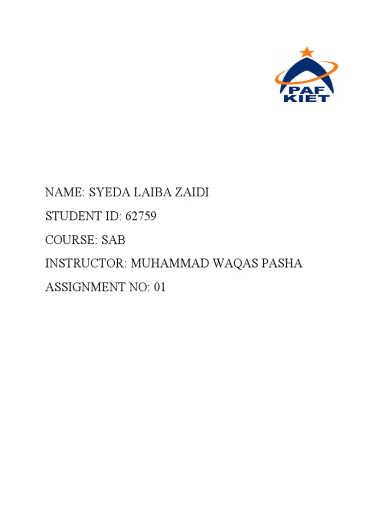 Name: Syeda Laiba Zaidi STUDENT ID: 62759 Course: Sab Instructor ...