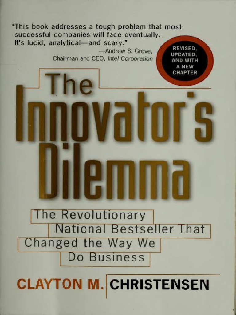 The Innovator's Dilemma | PDF