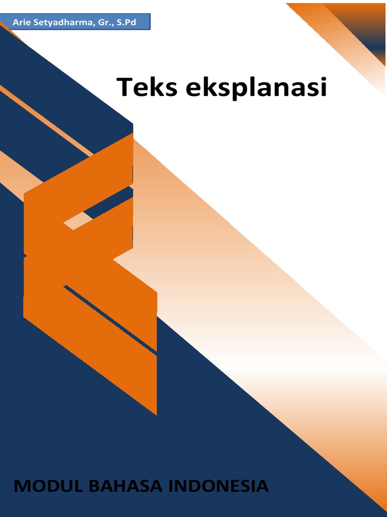 Bahan Ajar Teks Eksplanasi | PDF | Seni & Disiplin Bahasa | Kajian Bahasa Asing