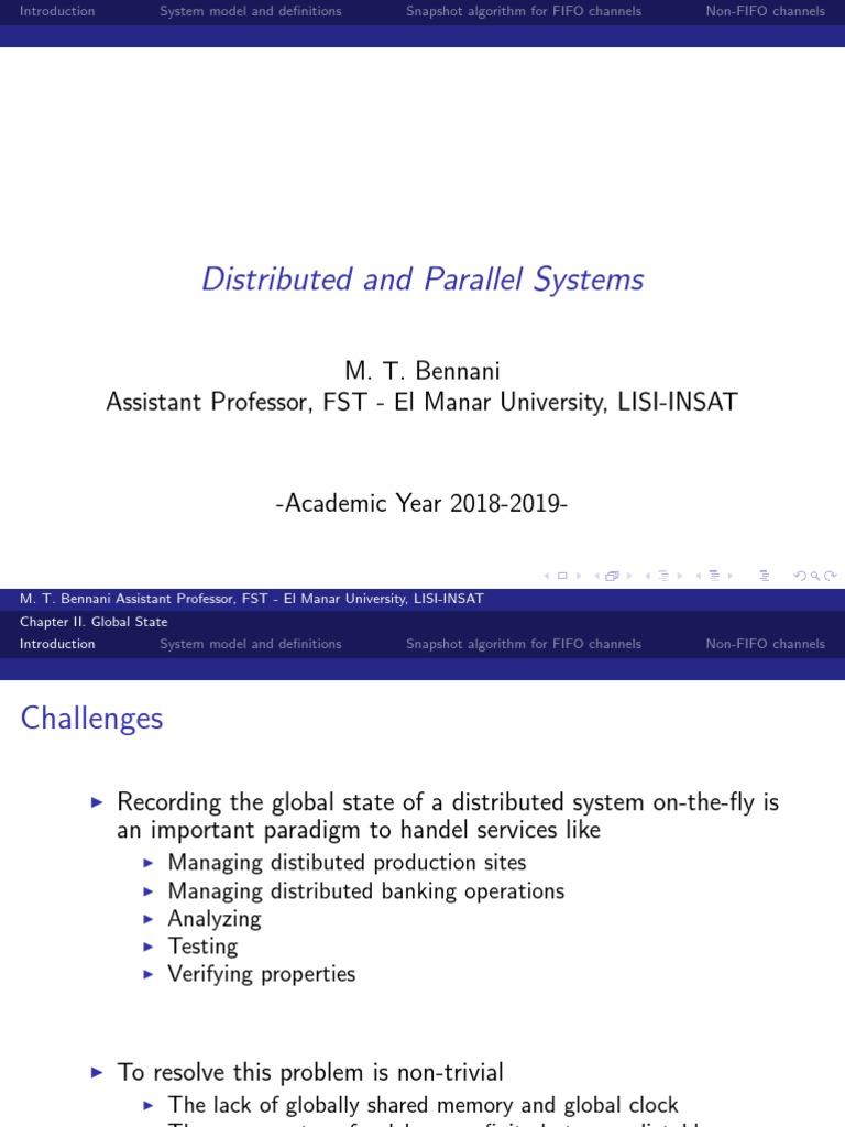 Distributed and Parallel Systems: M. T. Bennani Assistant Professor, FST - El Manar University ...