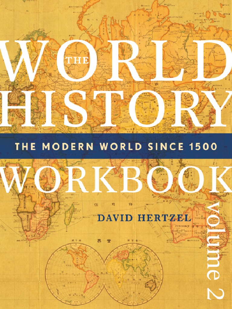 World History Workbook - The Modern World Since 1500 - Volume 2 ...