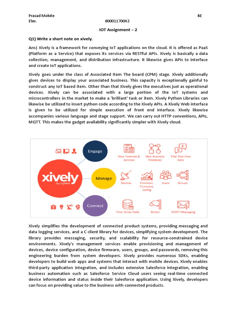 IOT Assignment - 2 Q1) Write A Short Note On Xively.: Prasad Mohite BE ... IOT Assignment - 2 Q1) Write A Short Note On Xively.: Prasad Mohite BE ...
