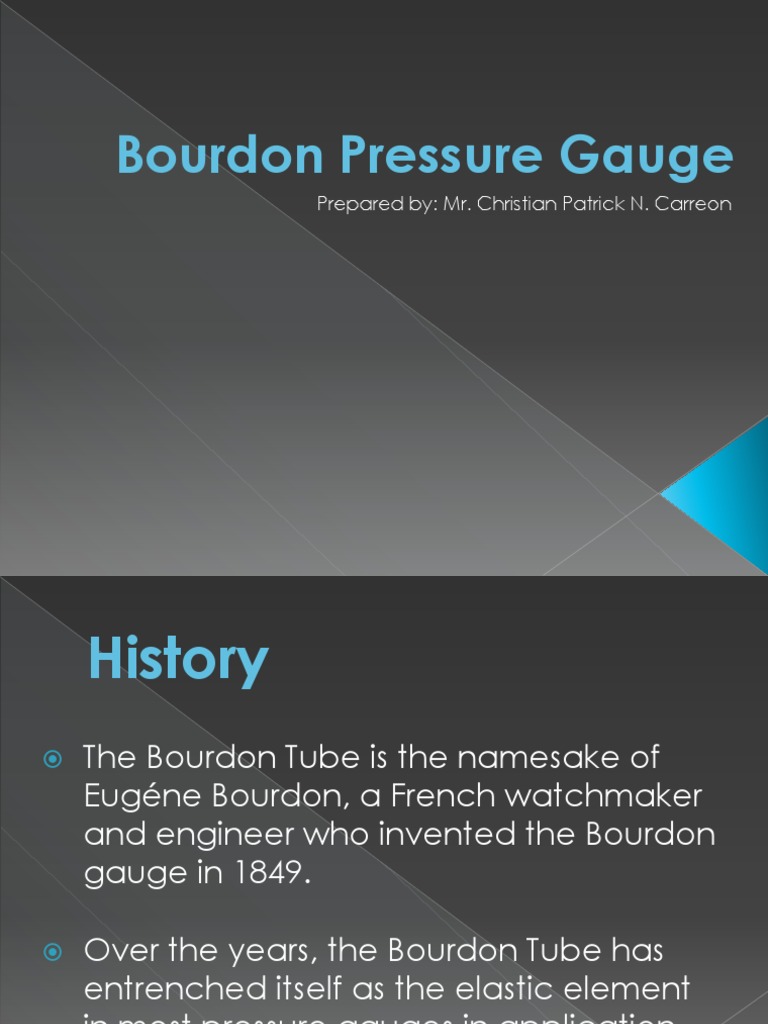Bourdon Pressure Gauge: Prepared By: Mr. Christian Patrick N. Carreon ...