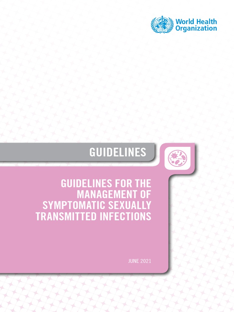 WHO - Guidelines For The Management of STI - 2021 | Download Free PDF ...