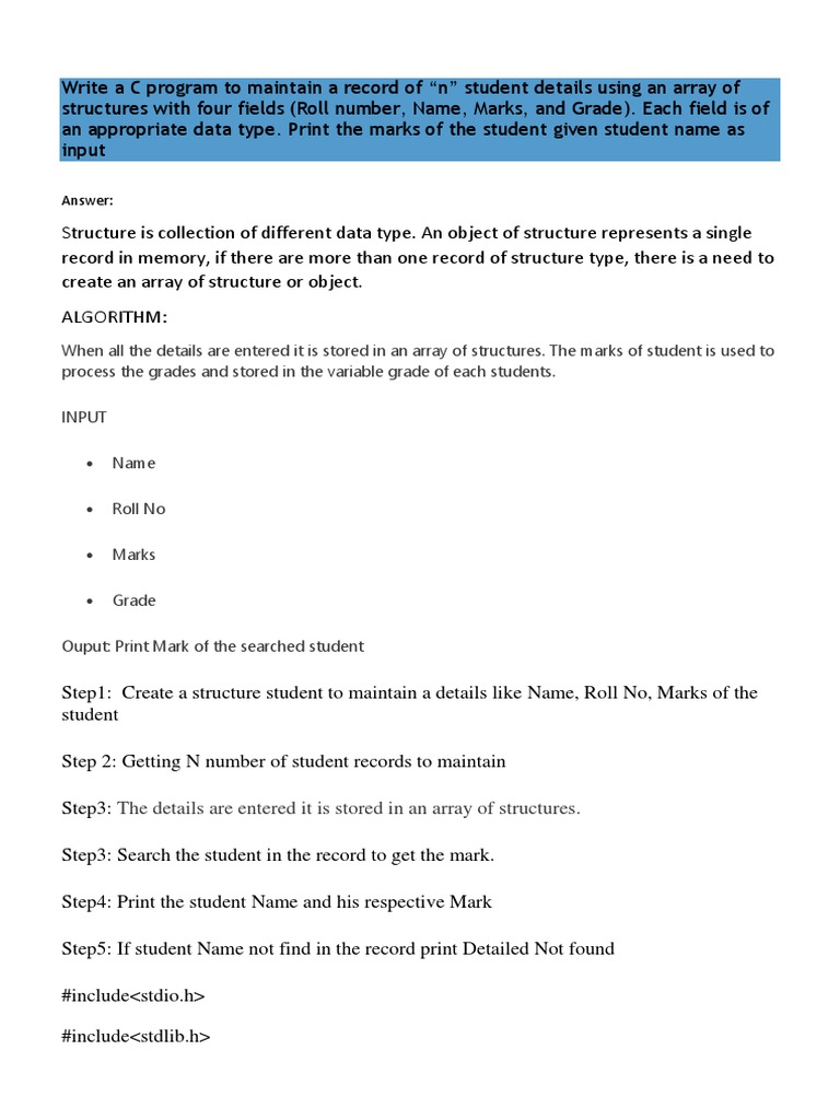 Answer:: The Details Are Entered It Is Stored in An Array of Structures ... Answer:: The Details Are Entered It Is Stored in An Array of Structures ...