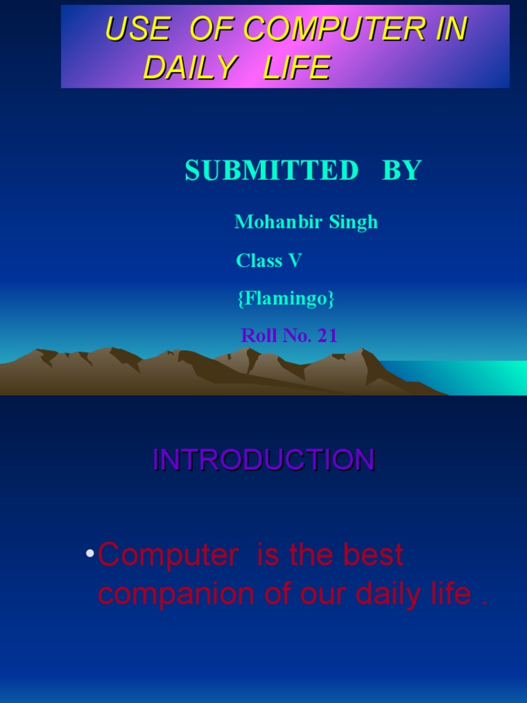 Uses of Computers in Daily Life | PDF | Medicine | Computing