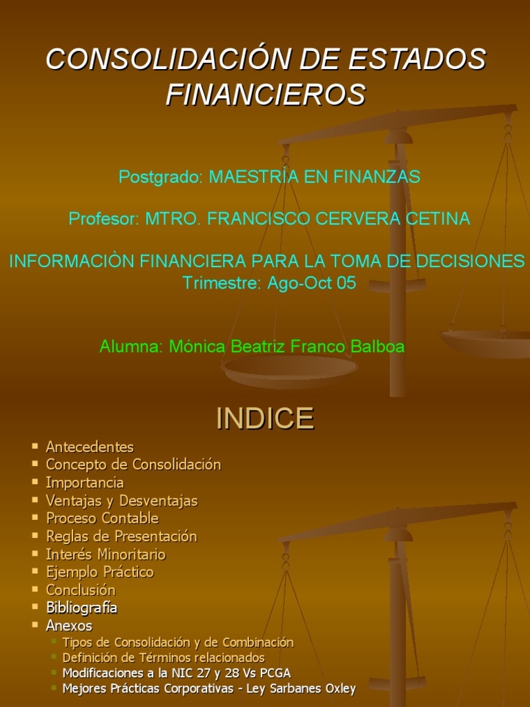 CONSOLIDACIÓN DE ESTADOS FINANCIEROS