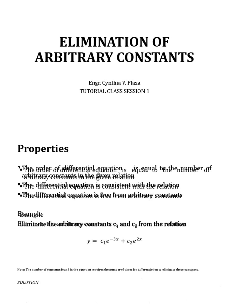 Elimination of Arbitrary Constants: Engr. Cynthia V. Plaza Tutorial ...