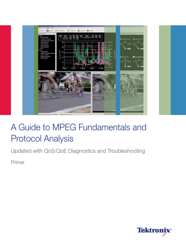A Guide To Mpeg Fundamentals and Protocol Analysis: Updated With Qos ...