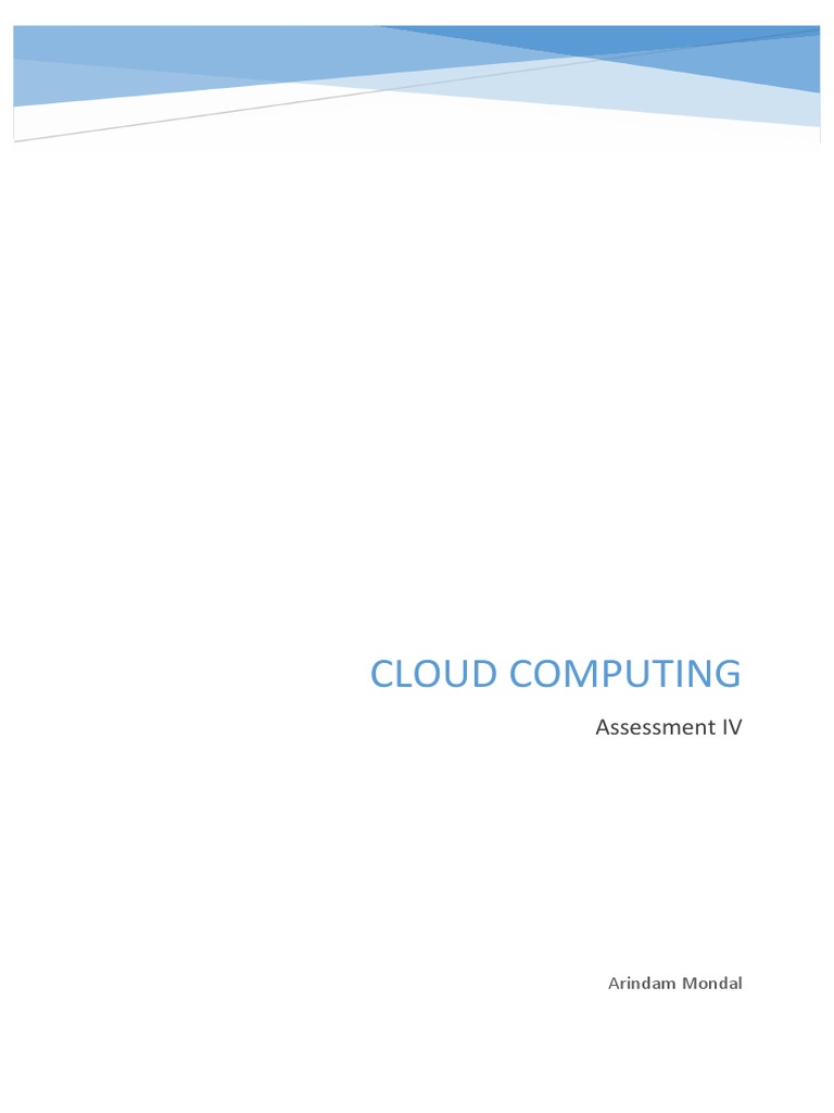 Cloud Computing: Assessment IV | PDF | Cloud Computing | Platform As A Service
