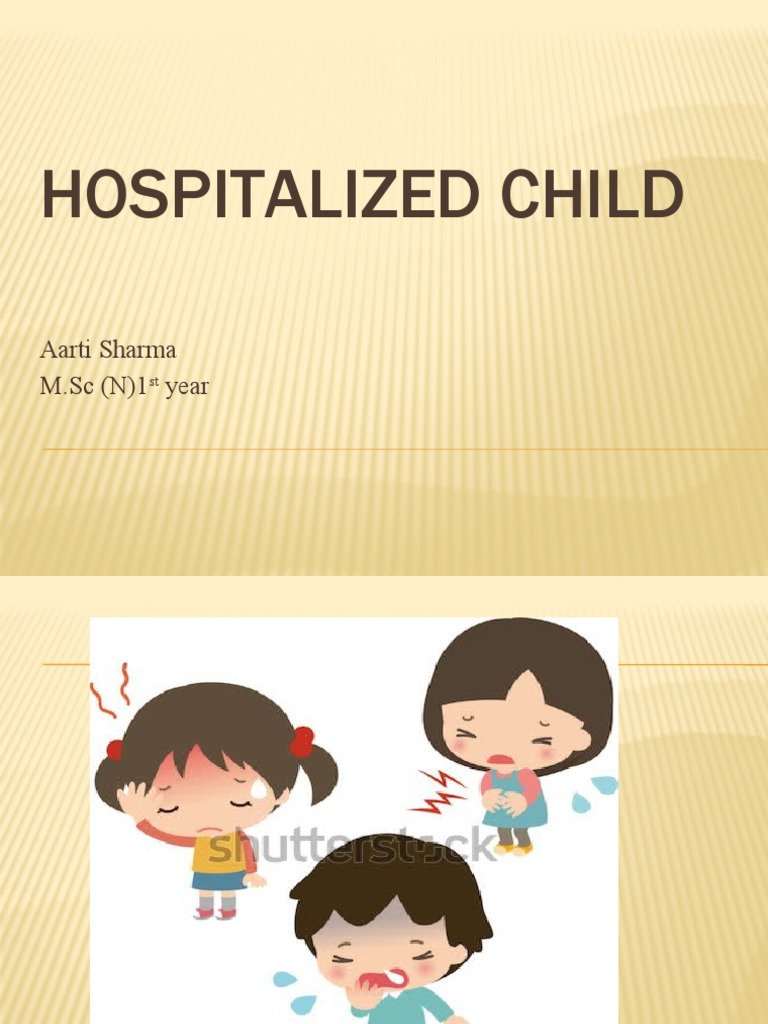 Hospitalized Child | PDF | Hospital | Anxiety