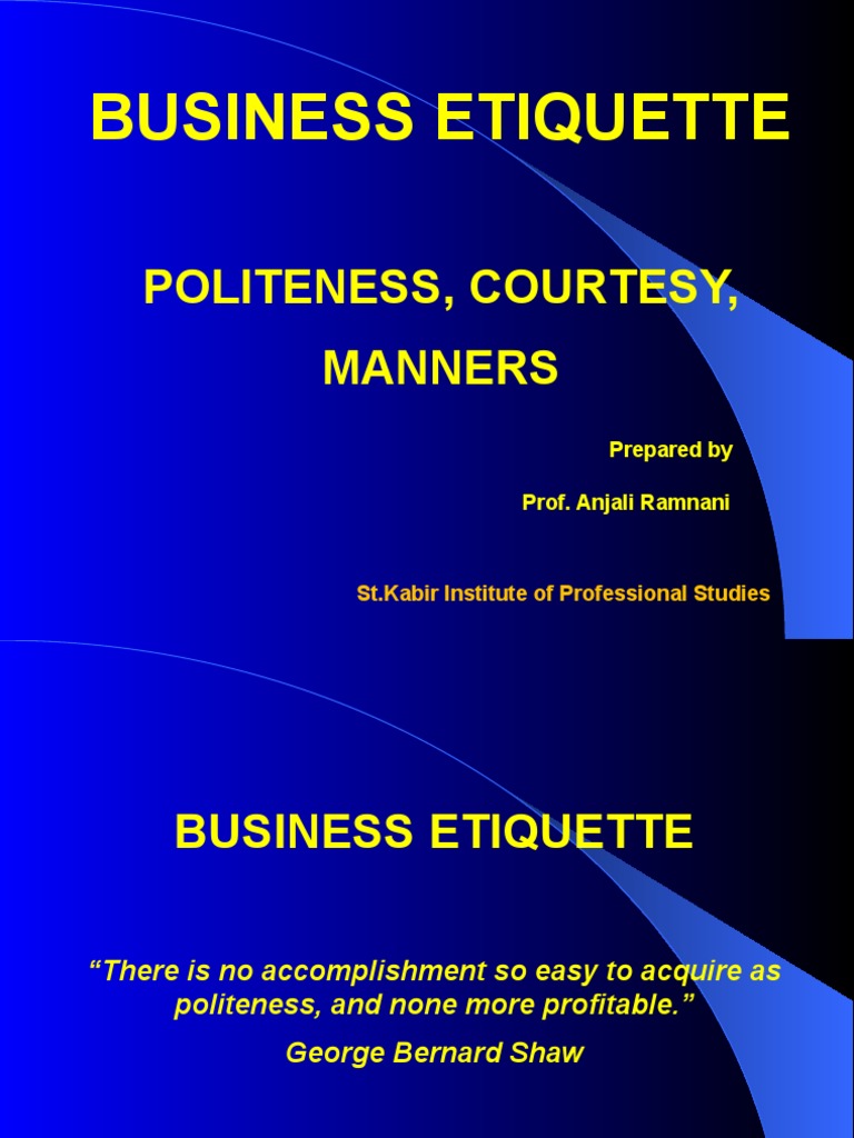 Business Etiquette: Politeness, Courtesy, Manners | PDF | Etiquette ...