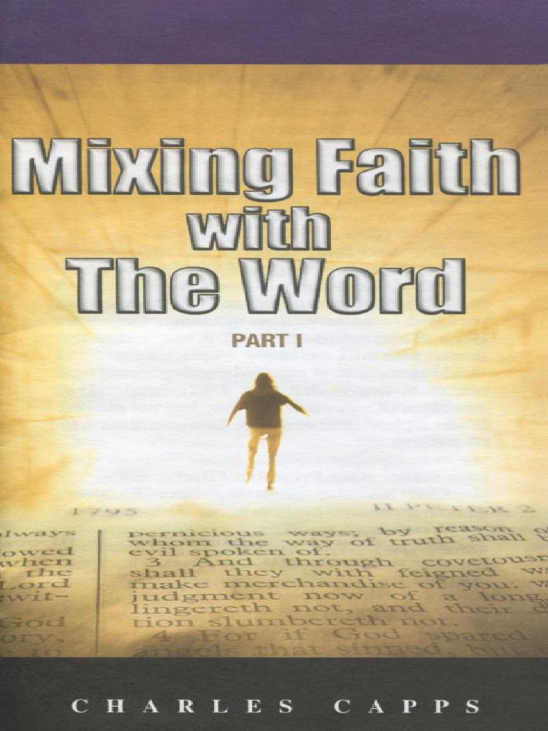 Mixing Faith with God's Word | PDF | Jesus | Epistle To The Romans