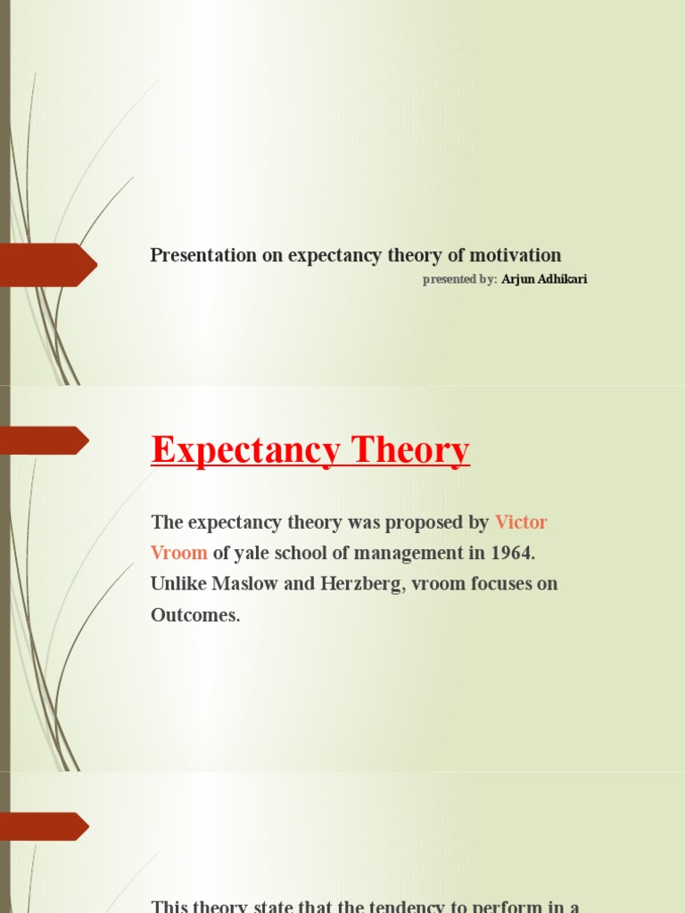 Vroom's Expectancy Theory Explained | PDF | Motivation | Motivational