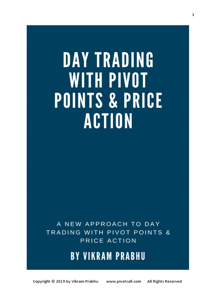 Ebook - Day Trading With Pivot Points & Price Action-Updated | PDF ...
