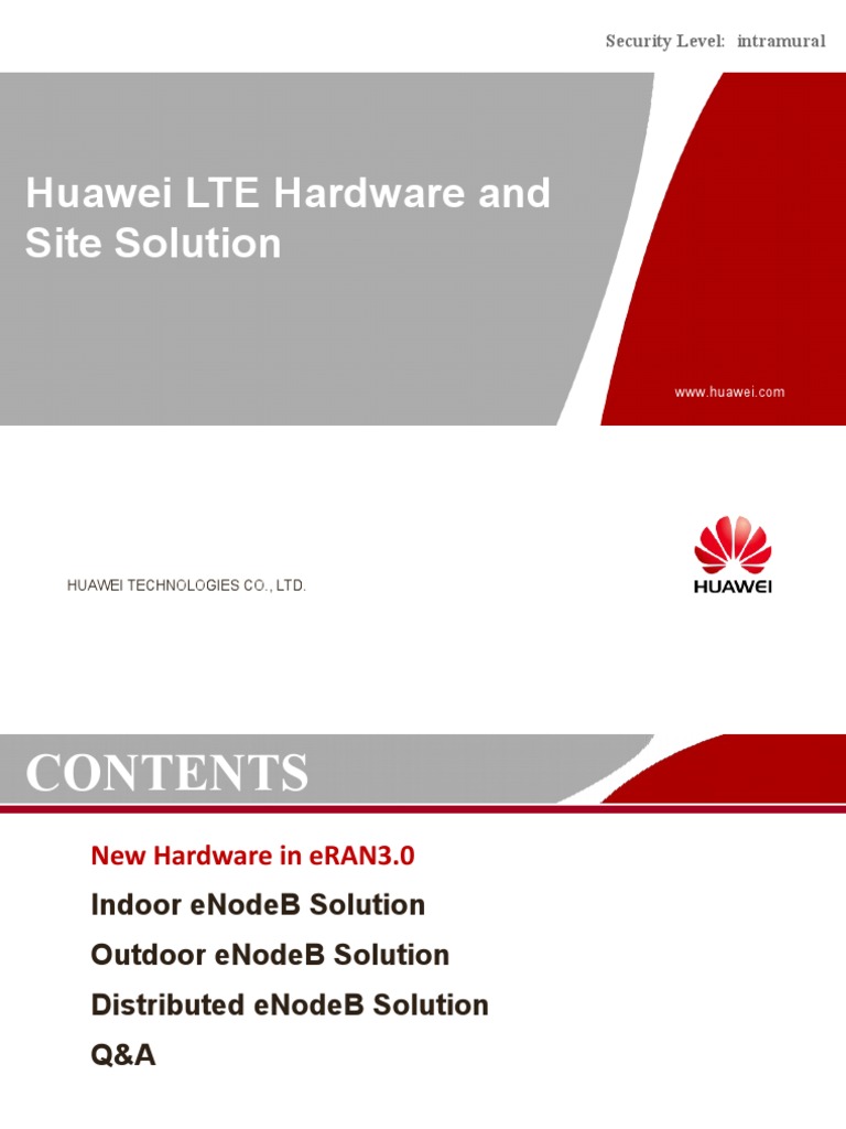 Huawei LTE Hardware and Site Solution: Security Level: Intramural | PDF ...