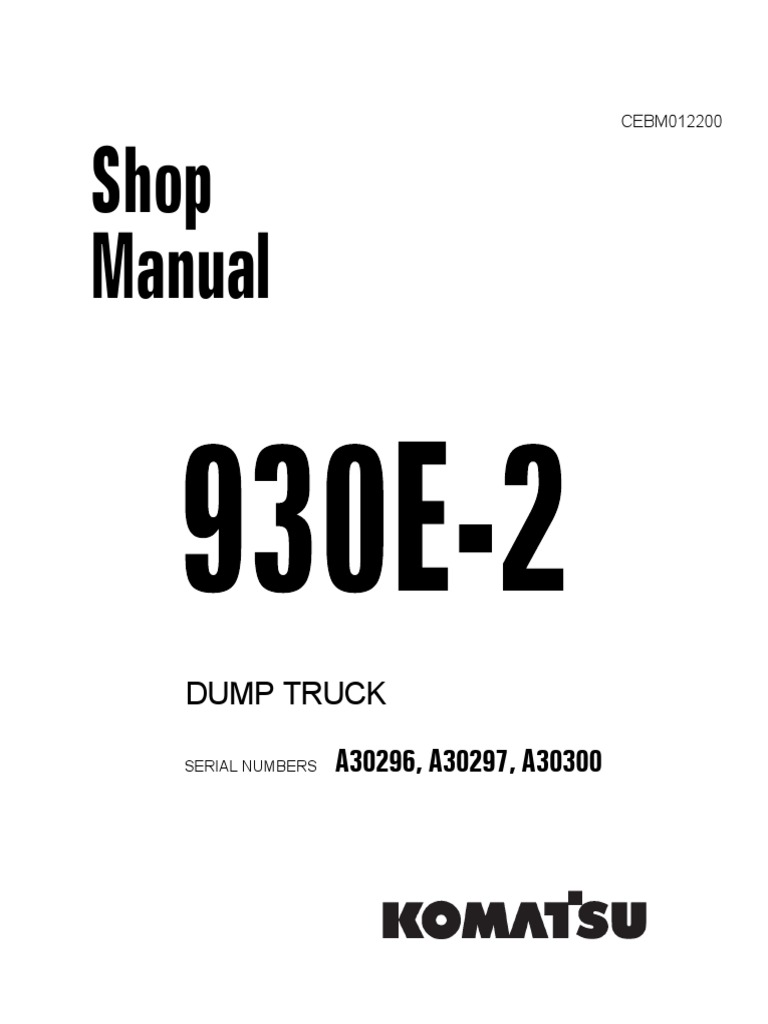 Shop Manual 930E-2 A30296, A30297, A30300 | PDF | Truck | Power Inverter