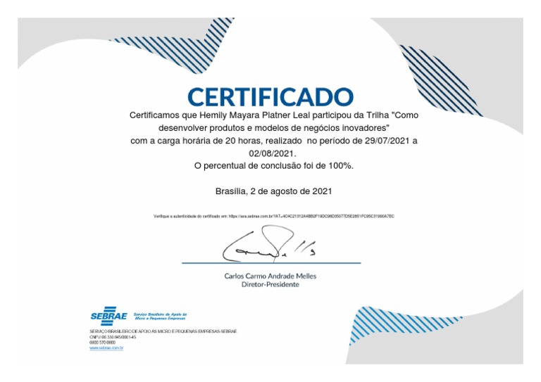CERTIFICADO HORAS COMPLEMENTARES - SEBRAE - Como Desenvolver Produtos e ... CERTIFICADO HORAS COMPLEMENTARES - SEBRAE - Como Desenvolver Produtos e ...