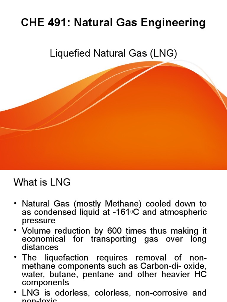CHE 491: Natural Gas Engineering | PDF | Liquefied Natural Gas ...